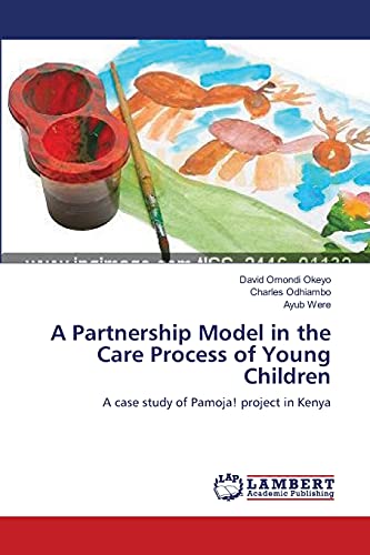 A Partnership Model in the Care Process of Young Children: A case study ...