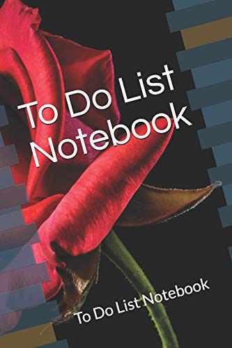 To Do List Notebook: To Do List Notebook by J Love | Goodreads
