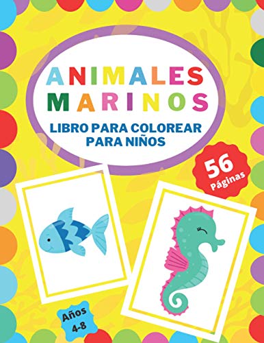 Animales Marinos Libro Para Colorear Para Niños: Para Ańos 4-8 La Vida ...