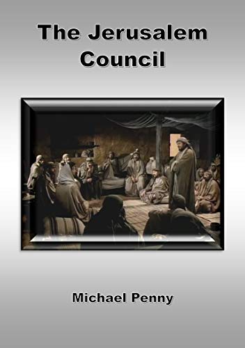 The Jerusalem Council by Michael Penny | Goodreads