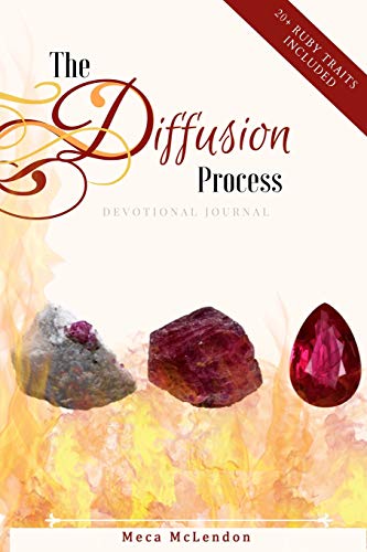 The Diffusion Process: Devotional Journal by Meca McLendon | Goodreads