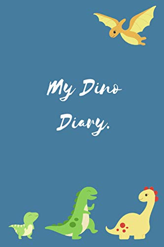 My Dino Diary: Children's School Lined Journal / Notebook To Write In ...