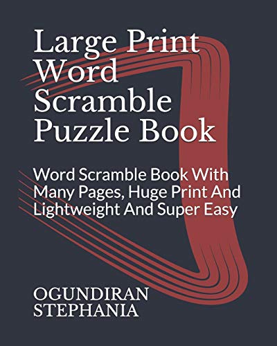 Large Print Word Scramble Puzzle Book: Word Scramble Book With Many ...