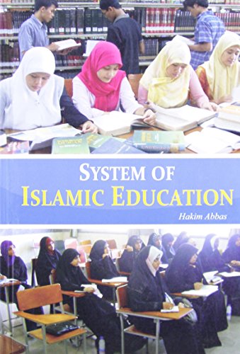 System Of Islamic Education by Hakim Abbas | Goodreads