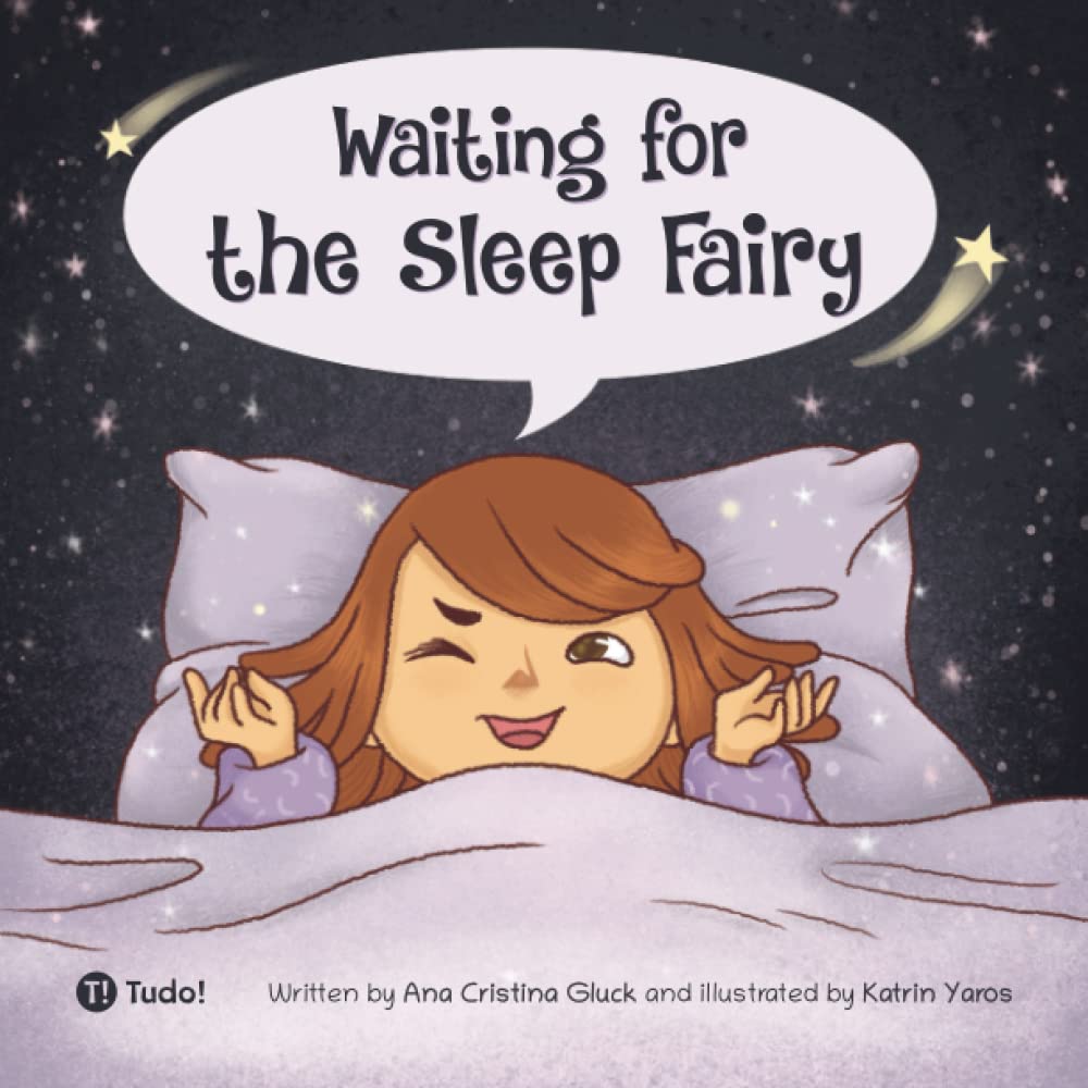 Waiting for the Sleep Fairy by Ana Cristina Gluck | Goodreads