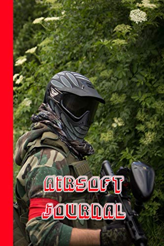 Airsoft Journal: The compact notebook journal for all your airsoft ...