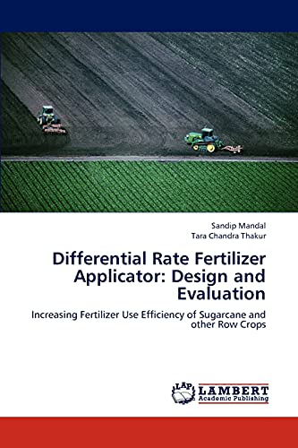 Differential Rate Fertilizer Applicator: Design and Evaluation ...