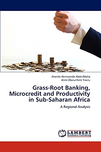 Grass-Root Banking, Microcredit and Productivity in Sub-Saharan Africa ...