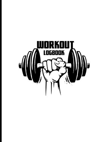 Workout Log book: Training Tracking Book Record & Maintain Good Health ...