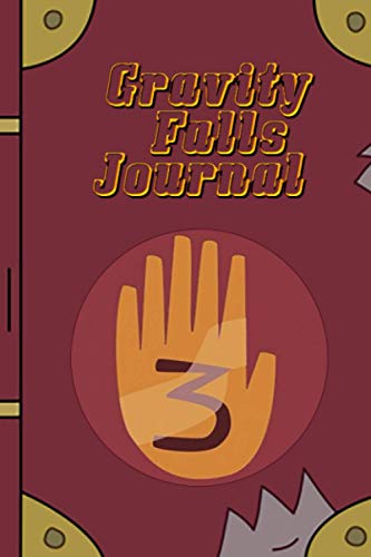 Gravity Falls Journal 3: 119 Pages, Lined paper, 6 x 9 size, Soft ...