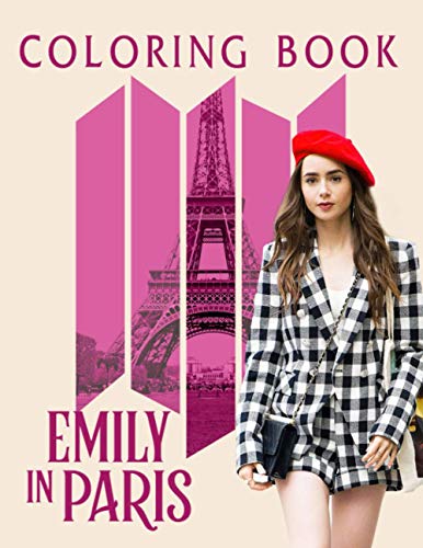 Emily In Paris Coloring Book: A Creative Coloring Book Full Of Laughter ...