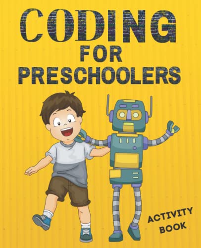 Coding for preschoolers: Activity book by Kat Barron | Goodreads