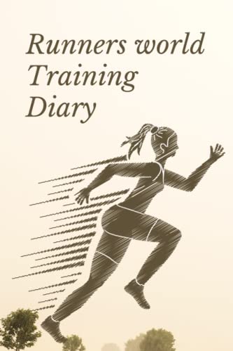 RUNNERS WORLD TRAINING DIARY: The 365-Day Running Journal: Log Workouts ...