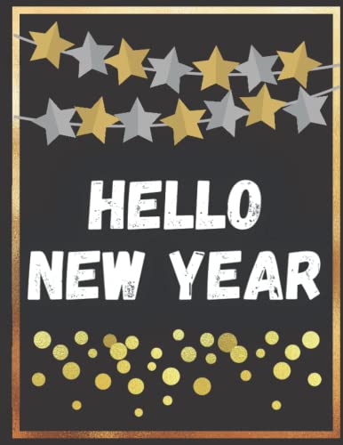 Hello New Year Happy New Year Notebook Journal Can Be Used For hello-new-year-happy-new-year-notebook-journal-can-be-used-for