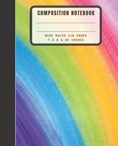 Rainbow Composition Notebook: Wide Ruled Paper Journal Blank Wide Lined ...