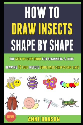 How to Draw Insects Shape By Shape: The Step By Step Guide For ...