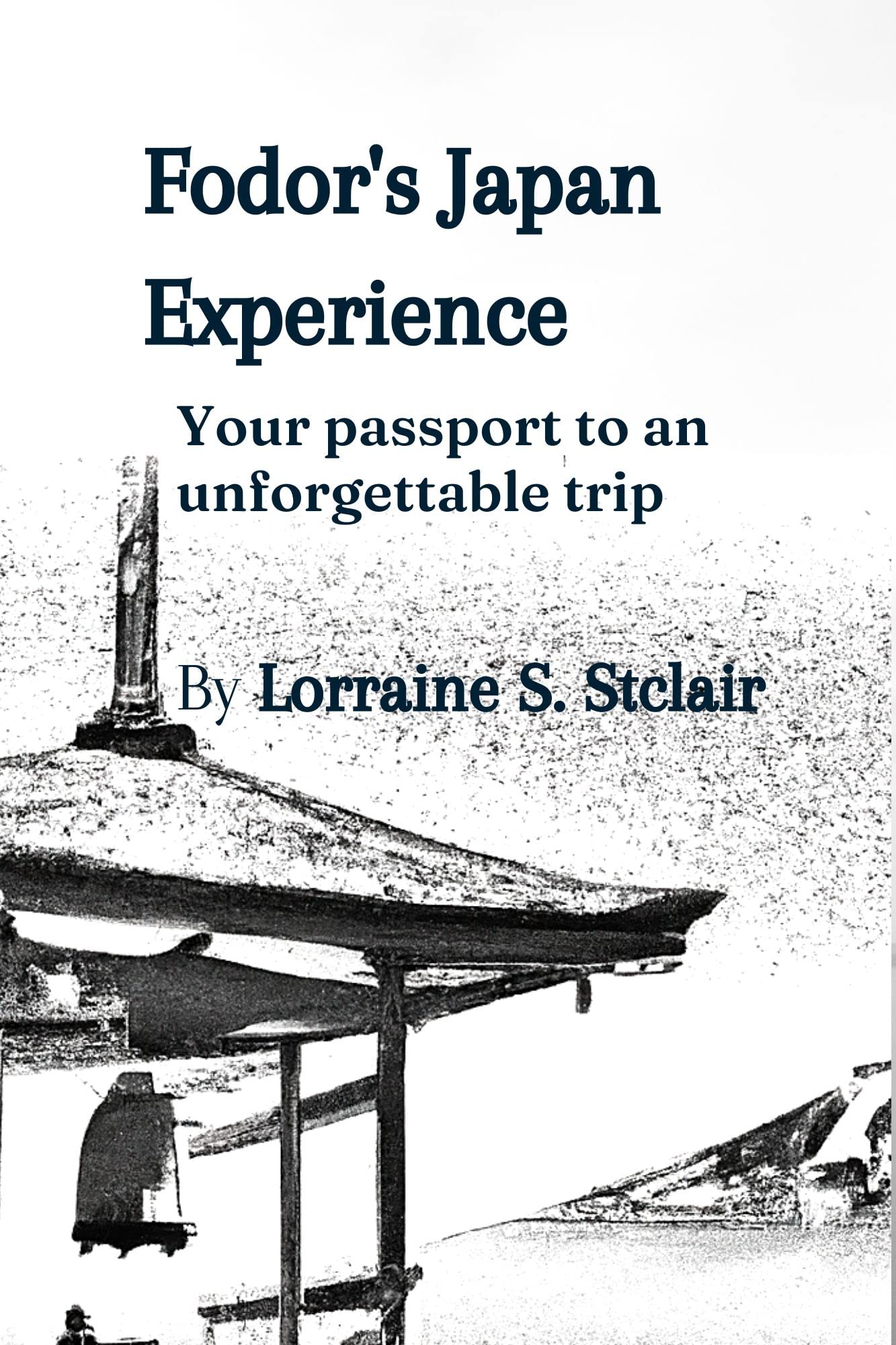 Fodor's Japan Experience: Your passport to an unforgettable trip by ...