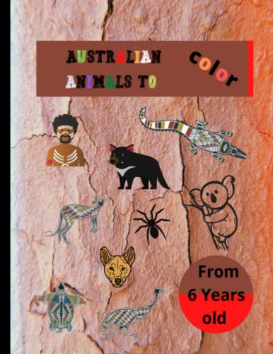 Australian Animals to Color From 6 Years Old: Animals of Australia to ...