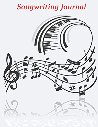 Songwriting Journal: A 12 Staff Manuscript Paper Music Notebook, Blank ...