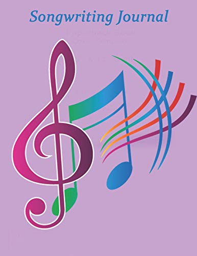 Songwriting Journal: A Combination Journal Notebook with Lined Pages ...