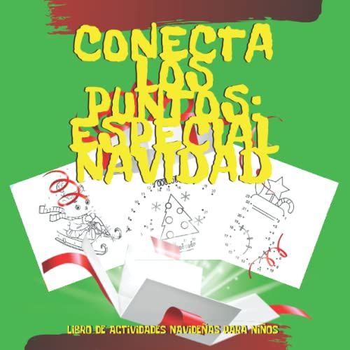 CONECTA LOS PUNTOS: ESPECIAL NAVIDAD (LIBRO DE ACTIVIDADES NAVIDEÑAS ...