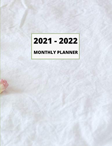 2021-2022 MONTHLY PLANNER: Flowers Theme, Two Year Planner Calendar ...