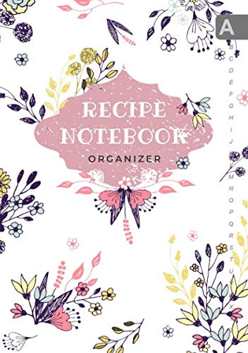 Recipe Notebook Organizer: A5 Small Recipe Book to Write In with ...
