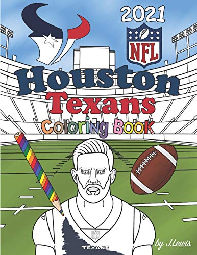 Houston Texans Coloring Book 2021: Football Activity Book For Kids ...