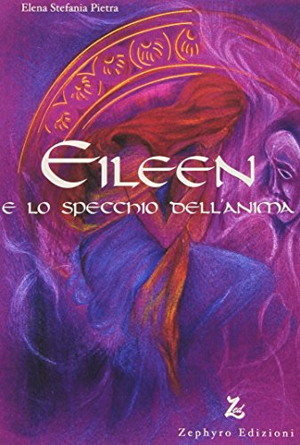 Eileen e lo specchio dell'anima by Unknown Author | Goodreads