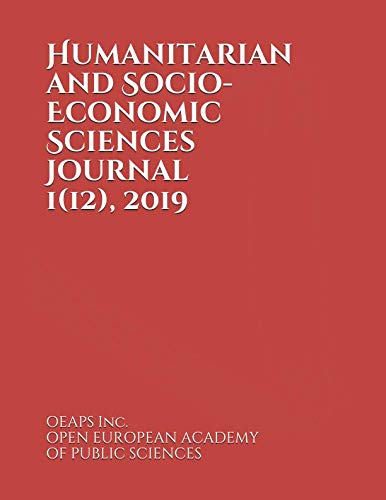 Humanitarian and Socio-Economic Sciences Journal: 1(12), 2019 by OEAPS ...