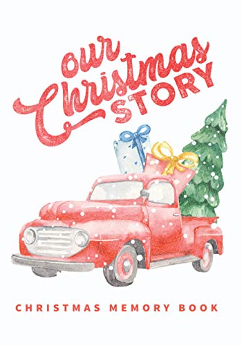 Our Christmas Story : Christmas Memory Book: Our Christmas Story A ...