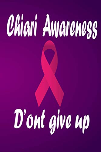 Chiari Awareness: I never Seen Someone Strong Like You Notebooke 100 ...