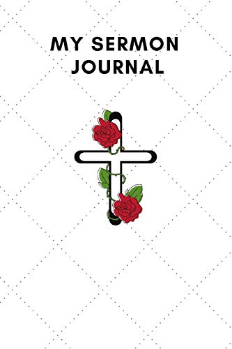 Sermon Journal: A guided notebook for taking to church to write notes ...