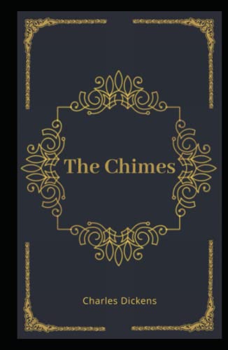 The Chimes Illustrated by Charles Dickens | Goodreads