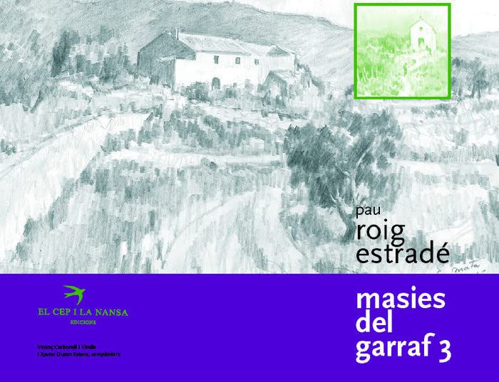 Les masies del Garraf 3 by Pau Roig i Estradé | Goodreads