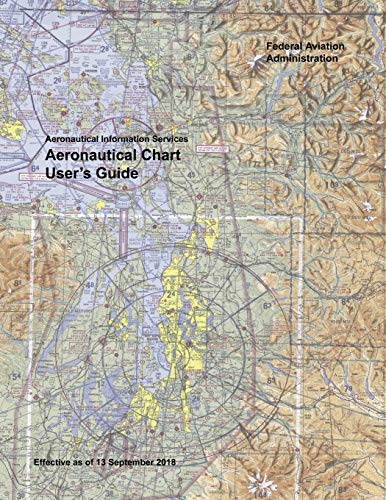 Aeronautical Chart User's Guide: Aeronautical Information Services by ...