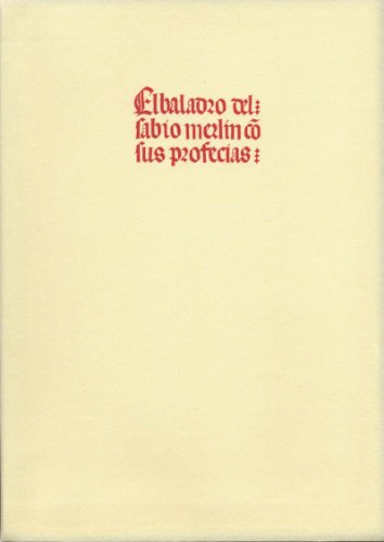 El baladro del sabio Merlín con sus profecías by Juan de Burgos | Goodreads