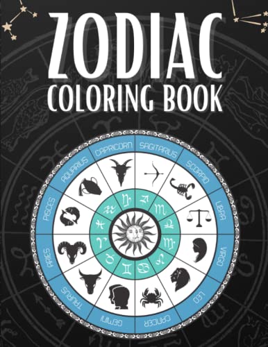 Zodiac Coloring Book: Adult Stress Relieving Coloring Book with ...