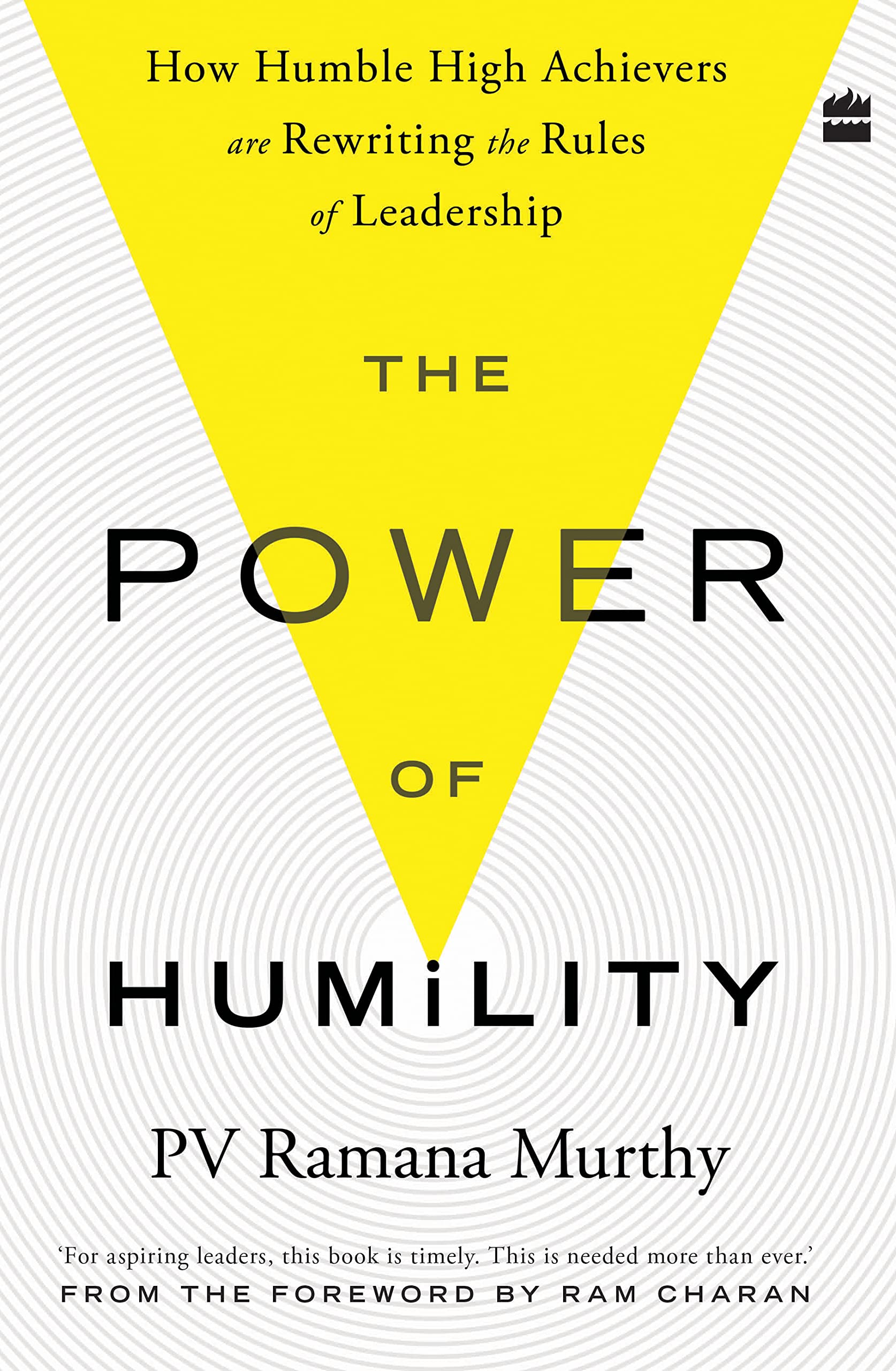 The Power Of Humility: How Humble High Achievers Are Rewriting the ...