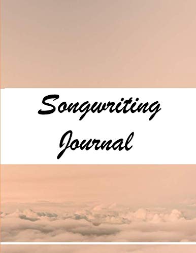 Songwriting Journal: 120 page blank notebook - Staff Paper Notebook ...