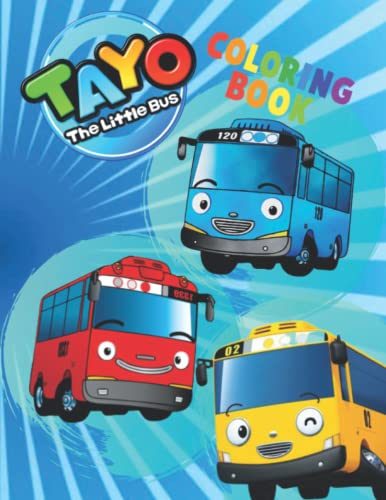 Tayo the little bus: nice coloring book for kids/26 images of Tayo ...