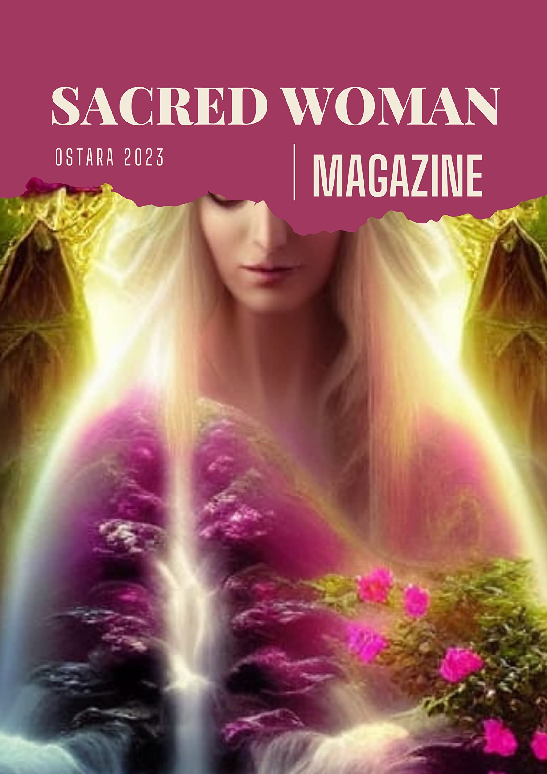 Sacred Woman Magazine: Ostara 2023 by Allie Marie | Goodreads