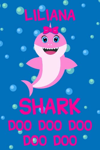 Liliana shark do do do notebook: Birthday shark Journal & Doodle Diary ...