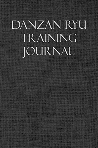 Danzan Ryu Training Journal: Notebook and workout diary: For training ...