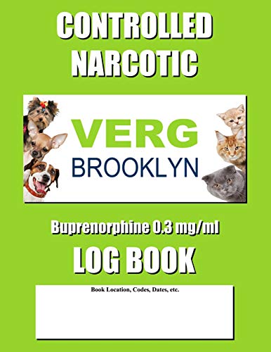 Controlled Narcotic Log Book: Green “VERG” Buprenorphine 0.3mg/ml Cover ...