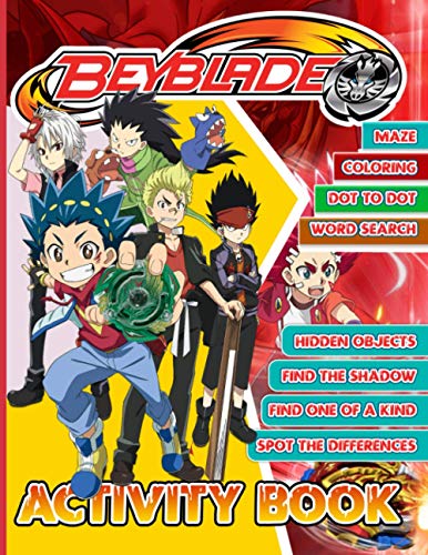 Beyblade Activity Book: Perfect Book Maze, Dot To Dot, One Of A Kind ...