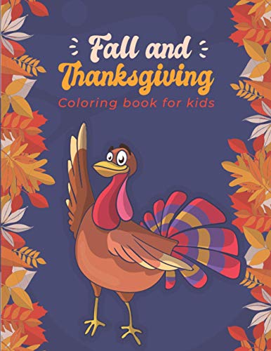 Fall and Thanksgiving Coloring book For Kids: Thanksgiving Coloring ...