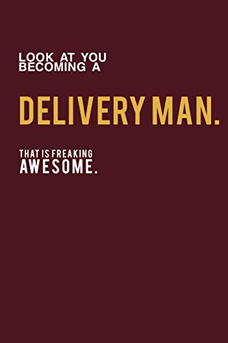 Look at you becoming a Delivery Man that is freaking awesome ...