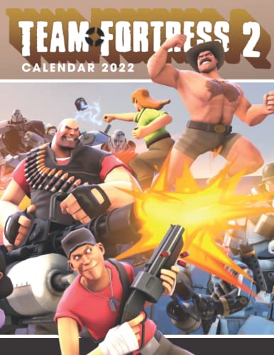 Team Fortress 2 Calendar 2022-2023: Team Fortress 2 Calendar 2022 ...