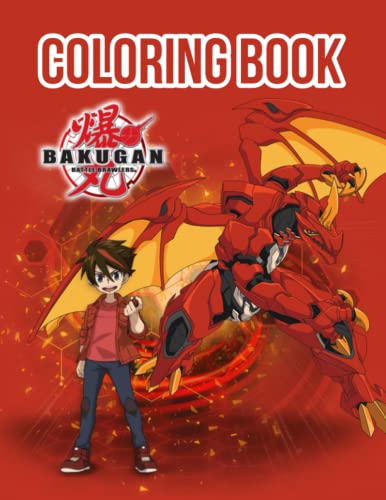 Bakugan Coloring Book: Amazing gift for All Ages and Fans with High ...